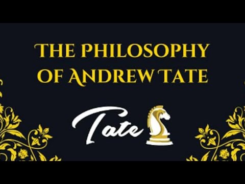 The Philosophy of Andrew Tate and his 41 Tenets - YouTube