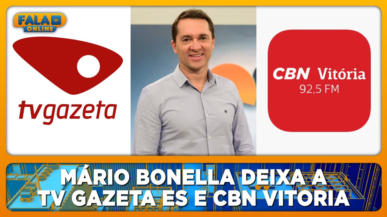 Mário Bonella deixa a TV Gazeta ES e CBN Vitoria - YouTube