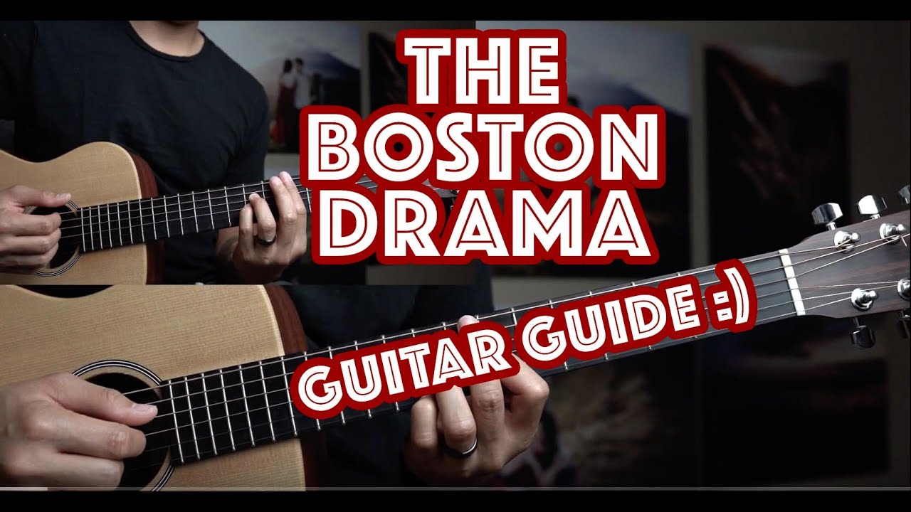 The Boston Drama - Guitar Tutorial/Guide - YouTube