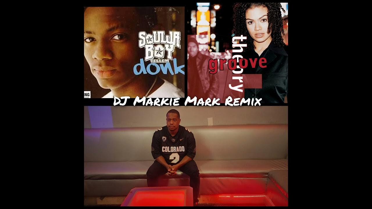 Groove Theory - Tell Me x Soulja Boy - Donk DJ Markie Mark Remix - YouTube