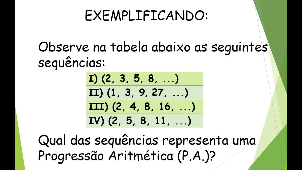 Sequência: Hab: Identificar se uma determinada sequência é progressão ...