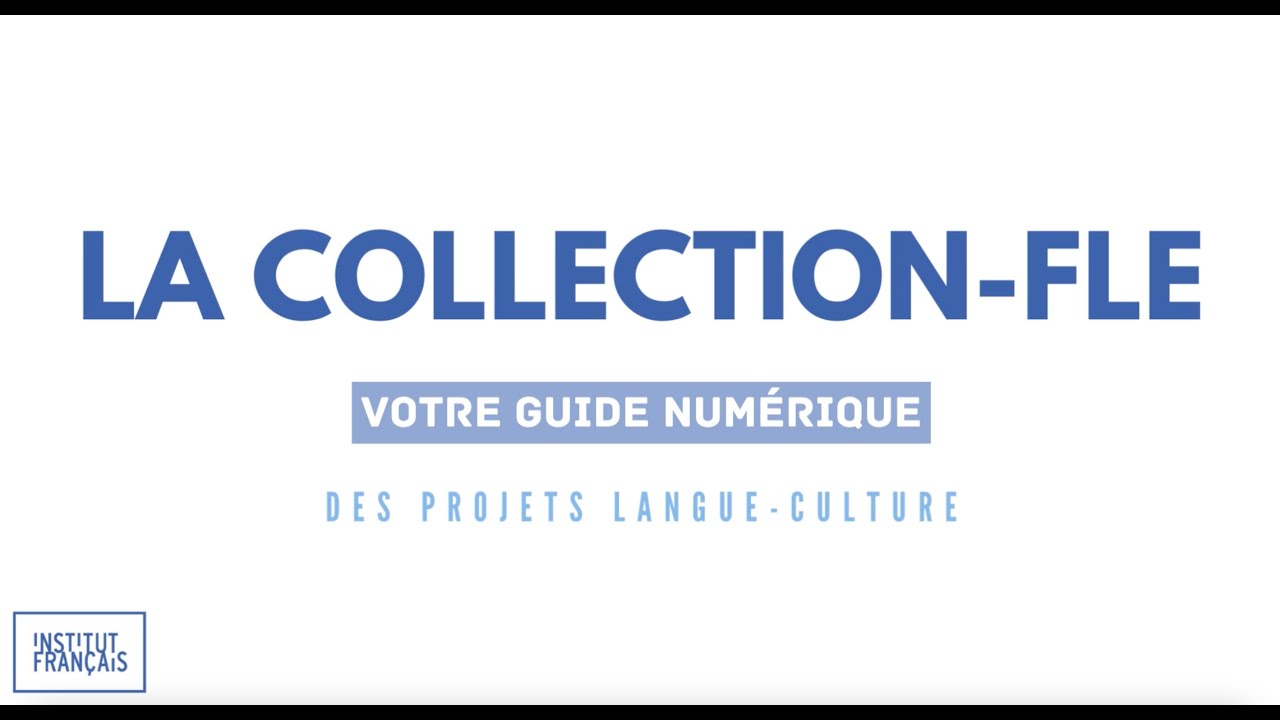 La Collection-FLE - Qu'est-ce que c'est ? - YouTube