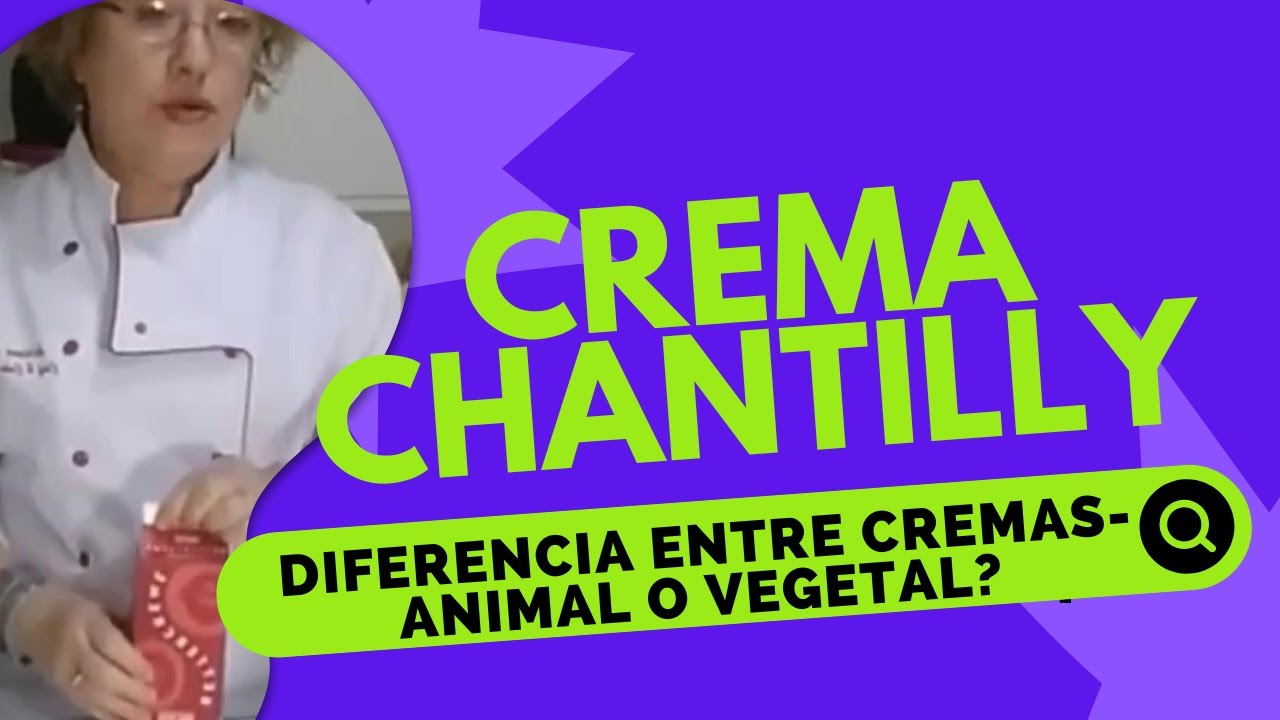 CREMA CHANTILLY-Diferencia entre crema vegetal y animal. - YouTube