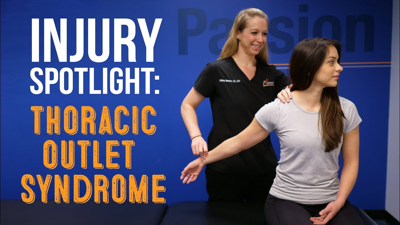 Injury Spotlight: Thoracic Outlet Syndrome (TOS) - YouTube