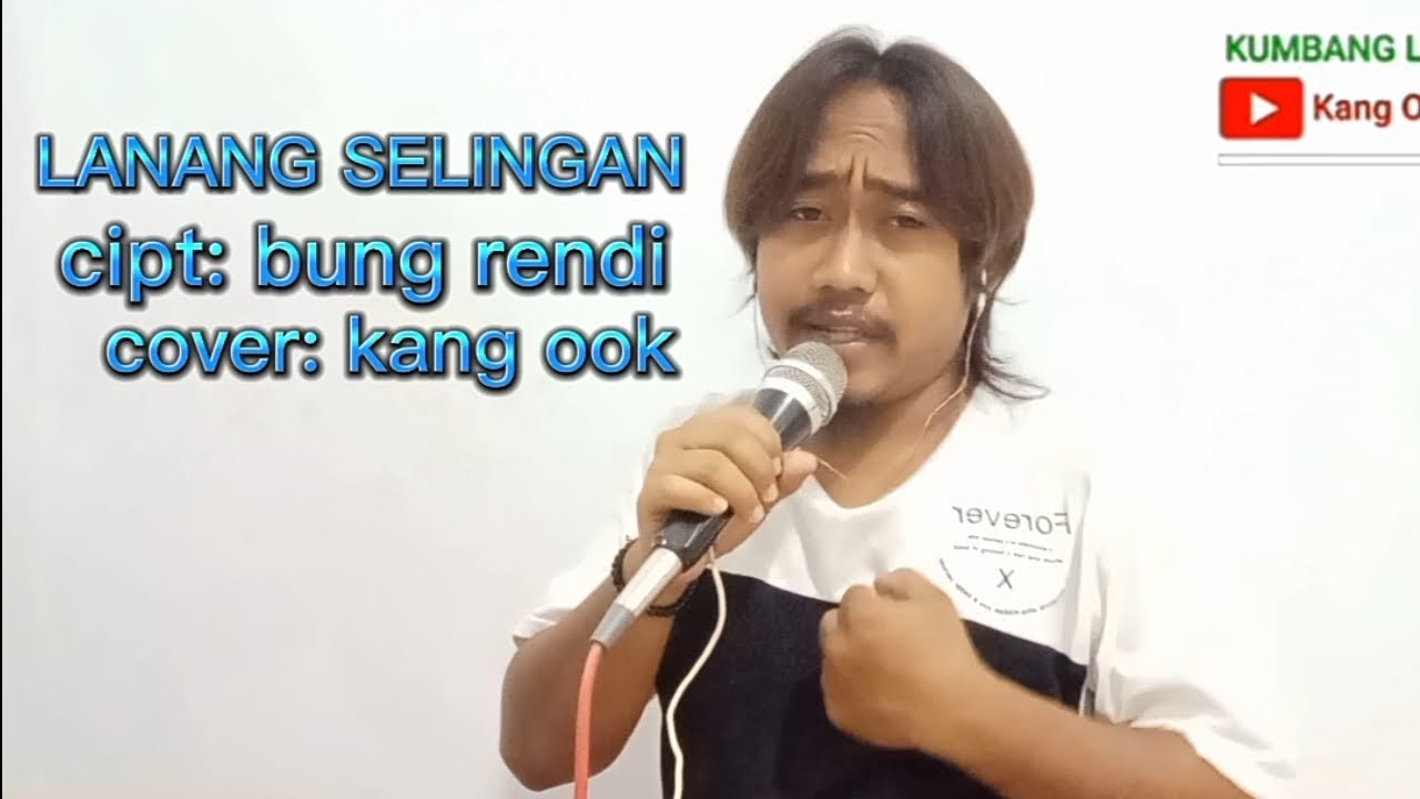 LANANG SELINGAN~ BUNG RENDY~COVER KANG O'OK - YouTube