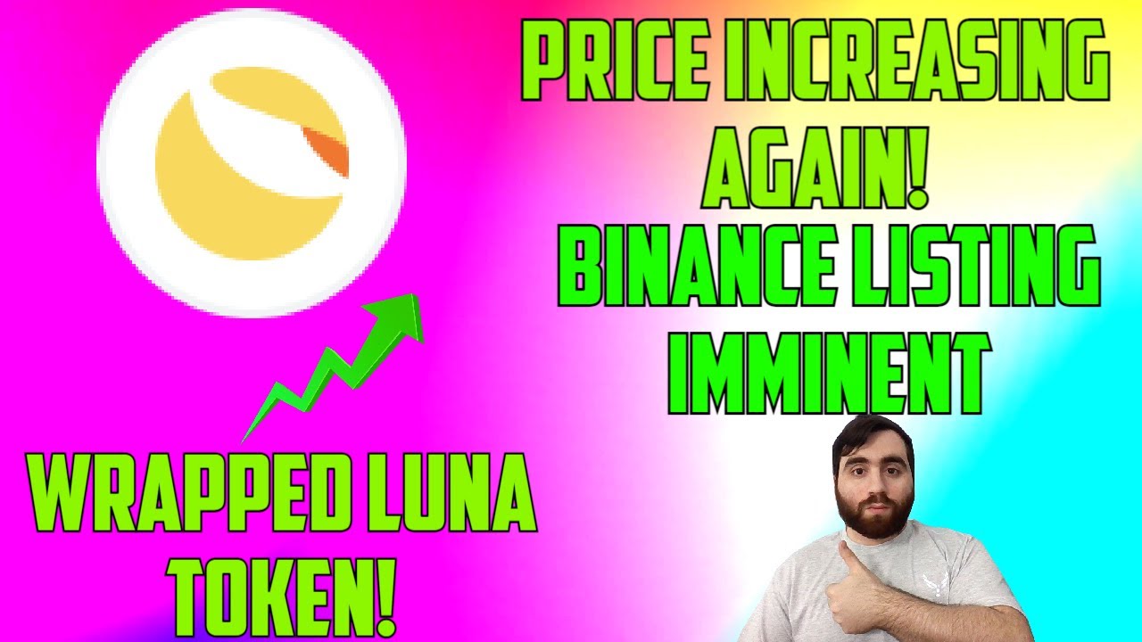 Wrapped LUNA Token price PRICE EXPLODING AGAIN! THIS TIME it will grow ...