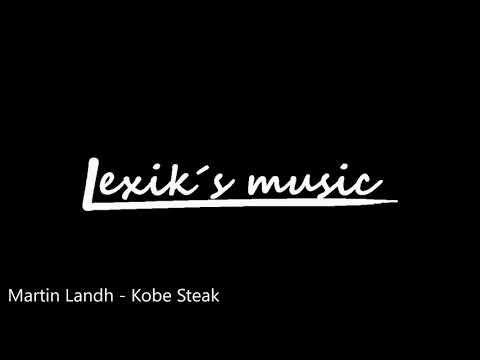 Martin Landh - Kobe Steak - YouTube