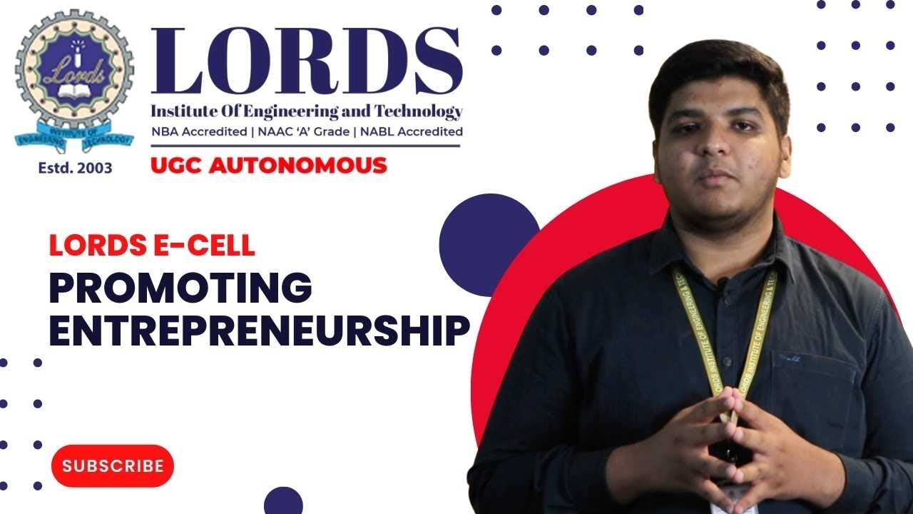 Lords E-Cell Promoting Entrepreneurship | E-Cell | LIET - YouTube