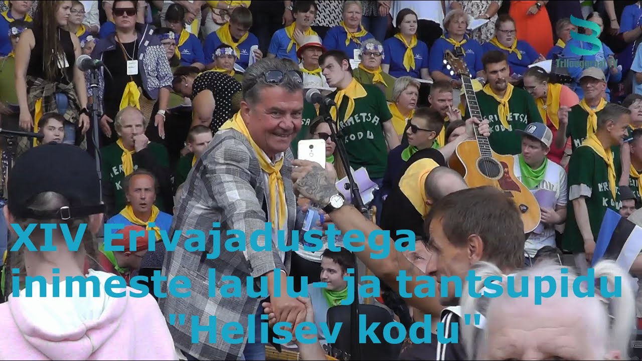 XIV Erivajadustega inimeste laulu- ja tantsupidu "Helisev kodu" 2023 ...