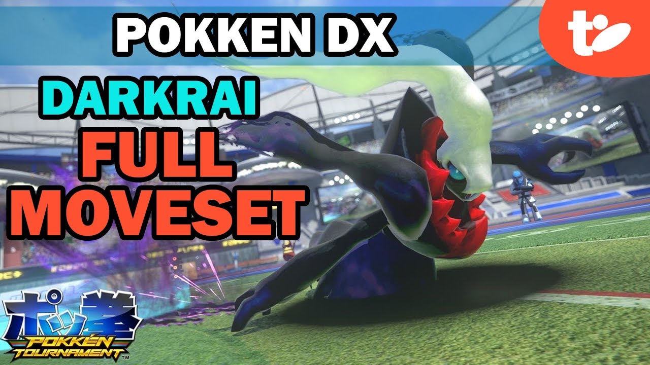 Dream Eater: DARKRAI FULL MOVESET | Pokken Tournament DX - YouTube