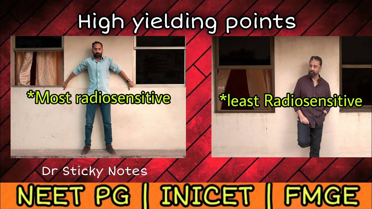 Most radiosensitive to Least Radiosensitive - Dr Sticky Notes NEET PG ...