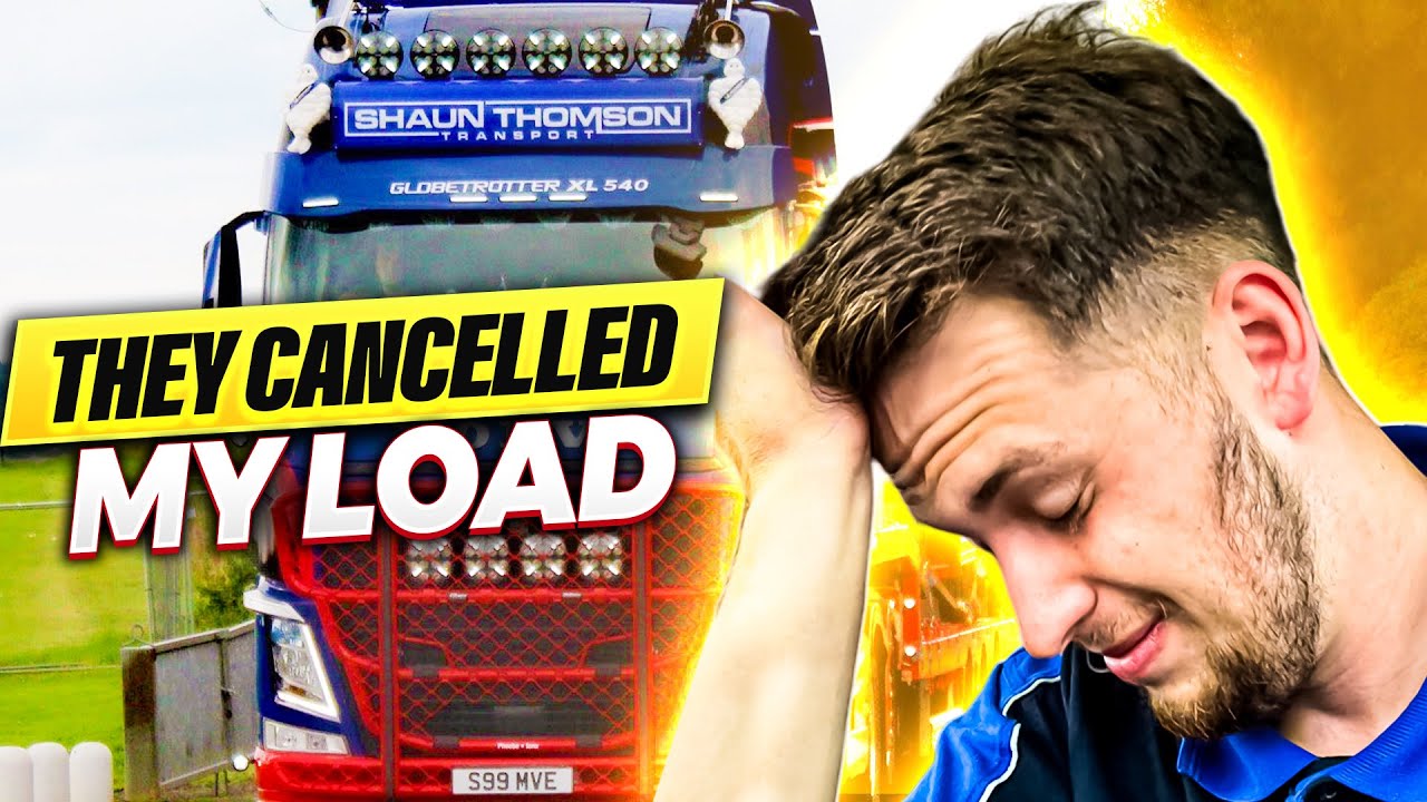 They Cancelled My Load! - For Truck Sake EP47 - YouTube