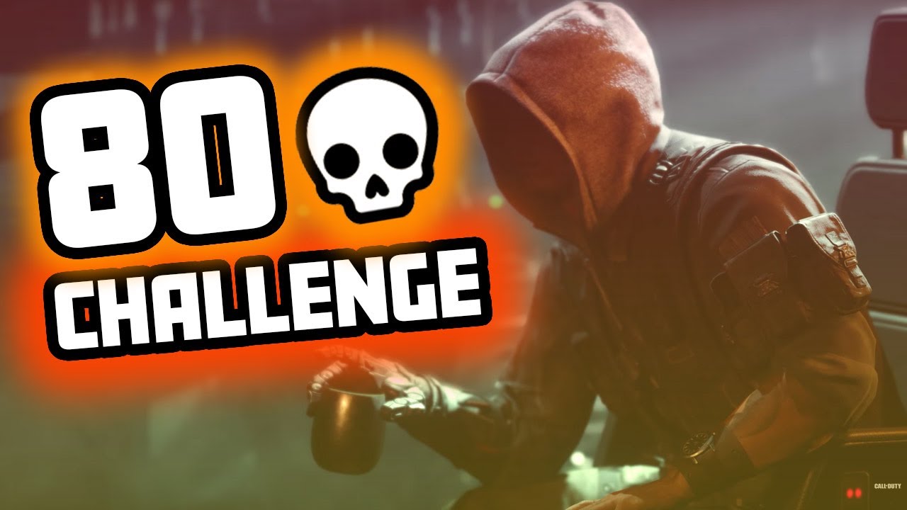 80-KILL CHALLENGE IN 2020 - YouTube