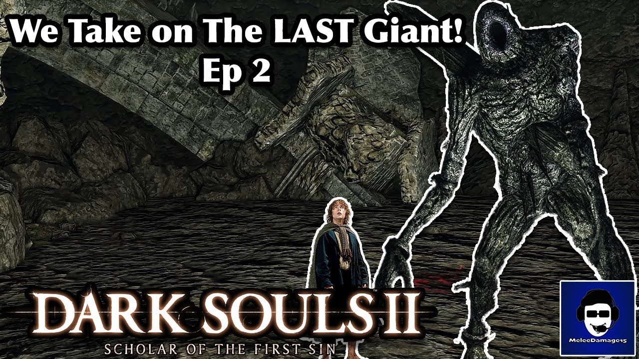 The Last Giant & Forest of the Fallen Giants - Dark Souls 2: SotFS ...
