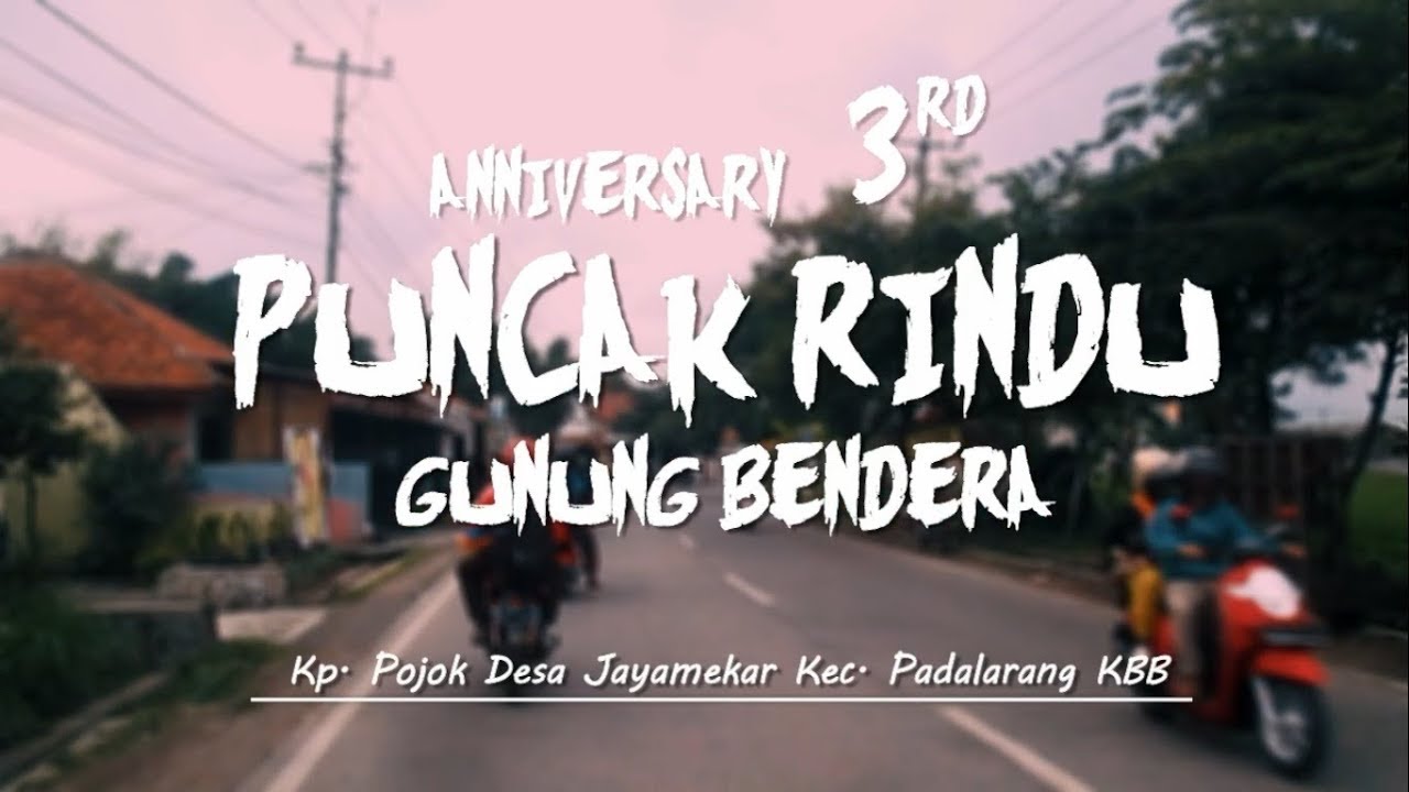 PUNCAK RINDU GUNUNG BENDERA | Padalarang KBB - YouTube