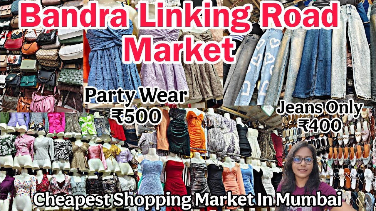 BANDRA LINKING ROAD SHOPPING MARKET || Cheapest Market In Mumbai ...