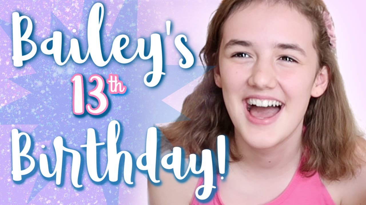 Bailey's Birthday Special - Thirteen Years Old! - YouTube