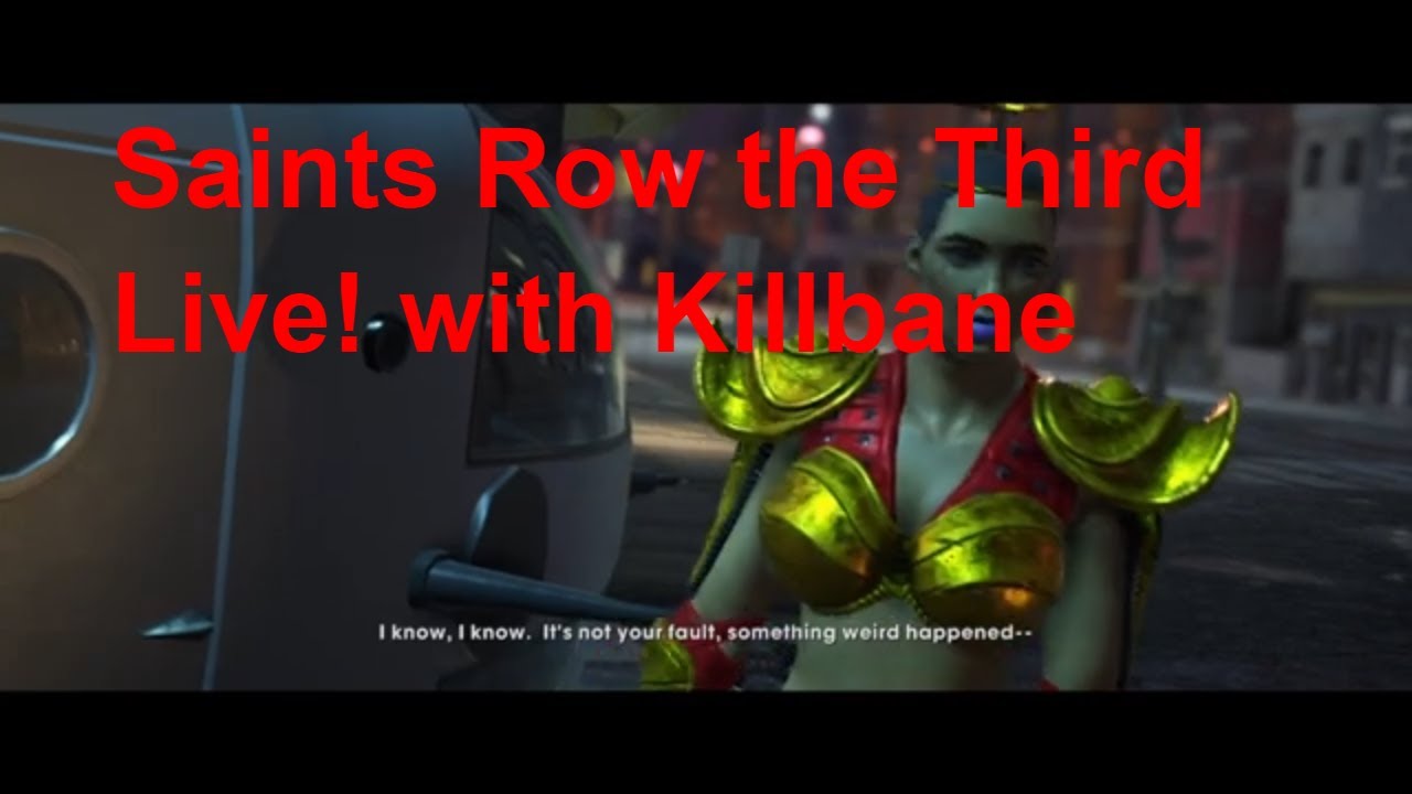 Saints Row®: The Third™ Remastered gameplay walkthrough part 30 Live ...