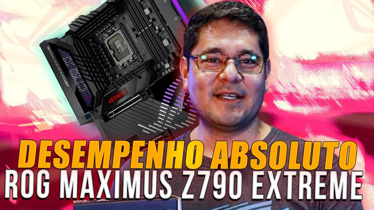 Simplesmente A MELHOR Z790 que existe - ROG MAXIMUX Z790 EXTREME - YouTube