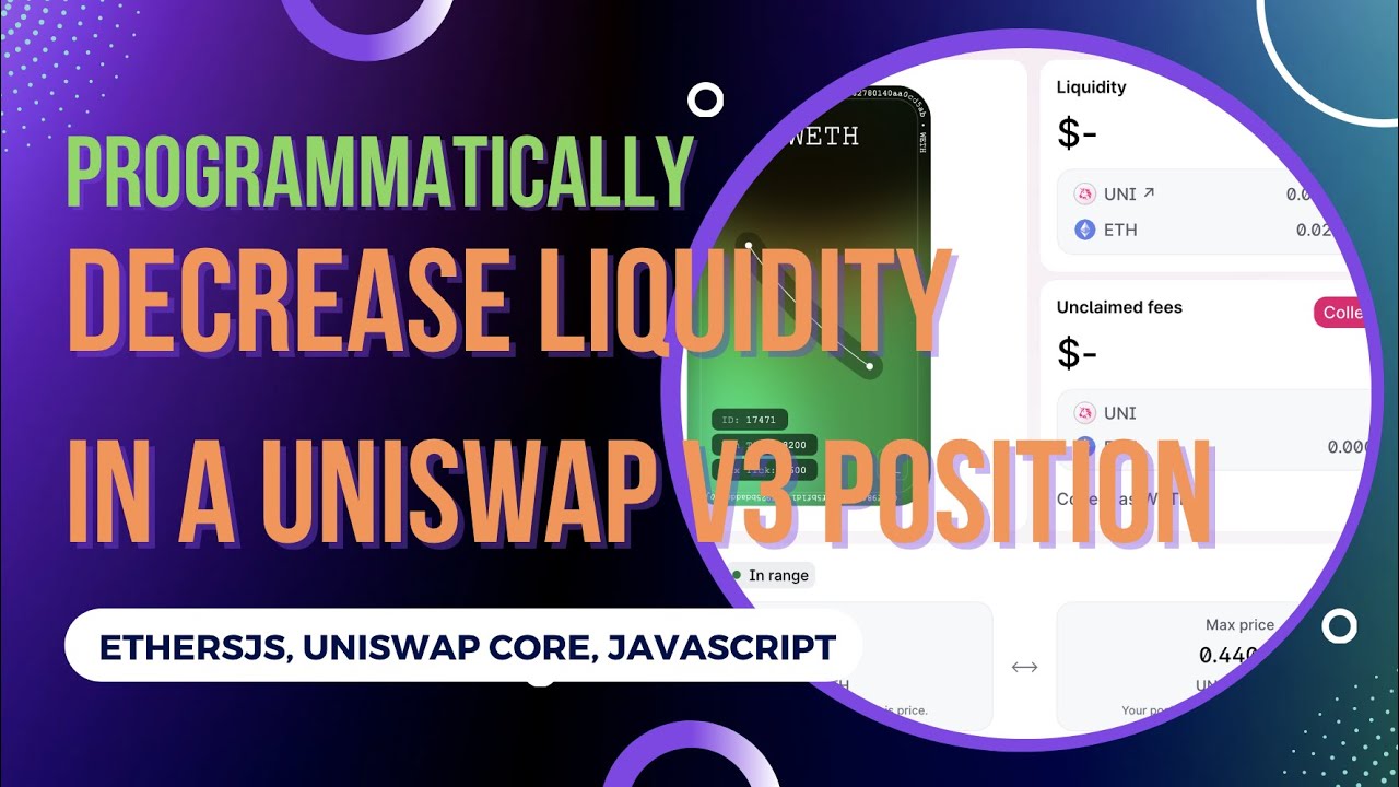 Programmatically Decrease Liquidity In A Uniswap V3 Position With Code Programmatically Decrease Liquidity In A Uniswap V3 Position With Code