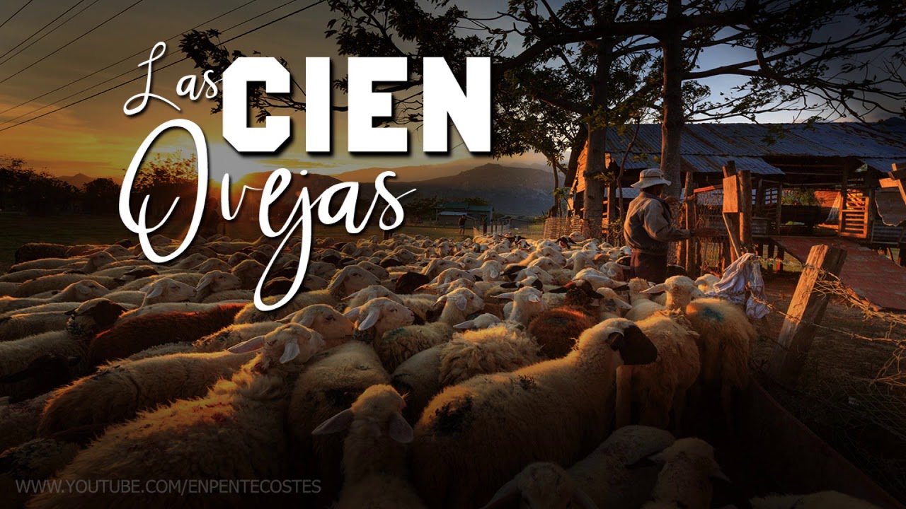 Las cien ovejas - Himnario - YouTube