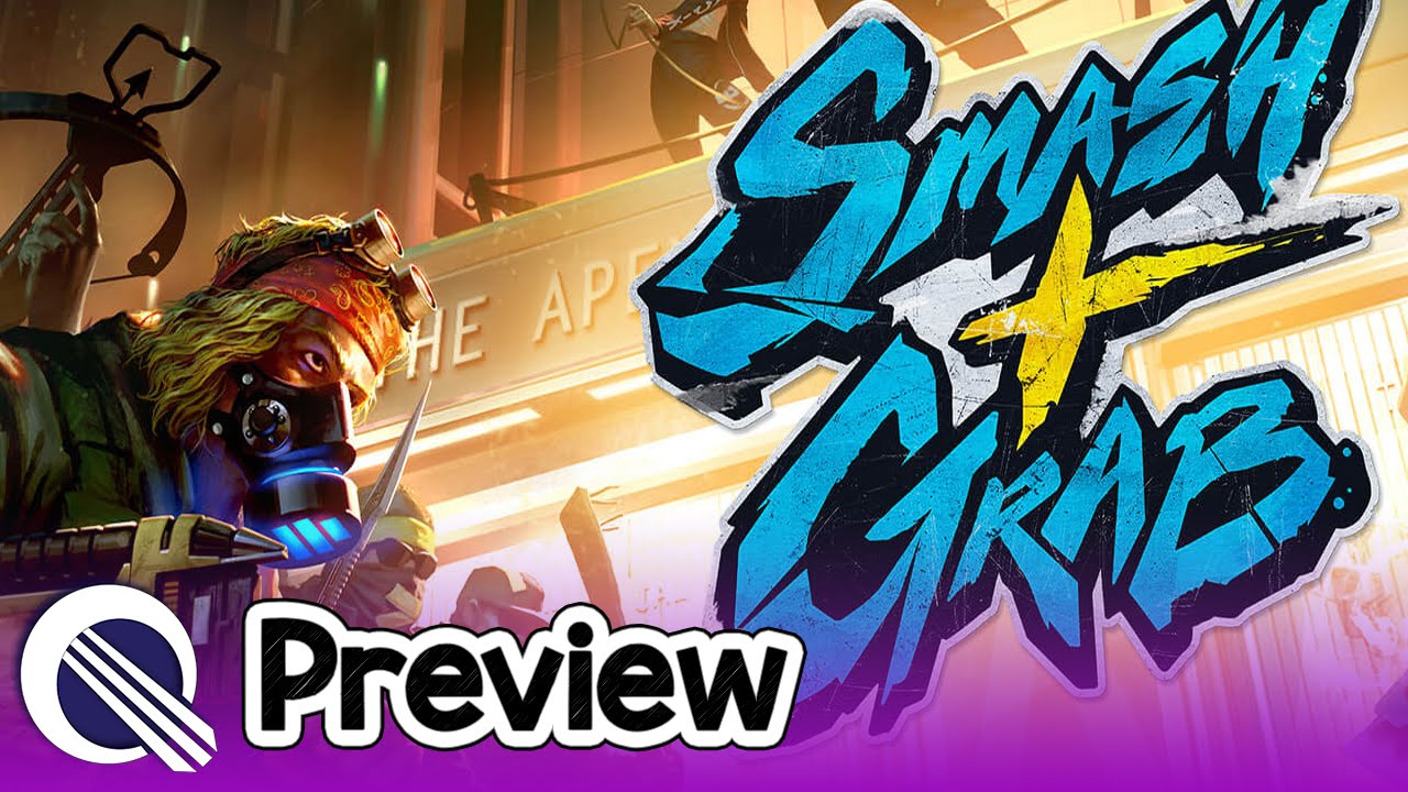 Smash + Grab Preview - YouTube