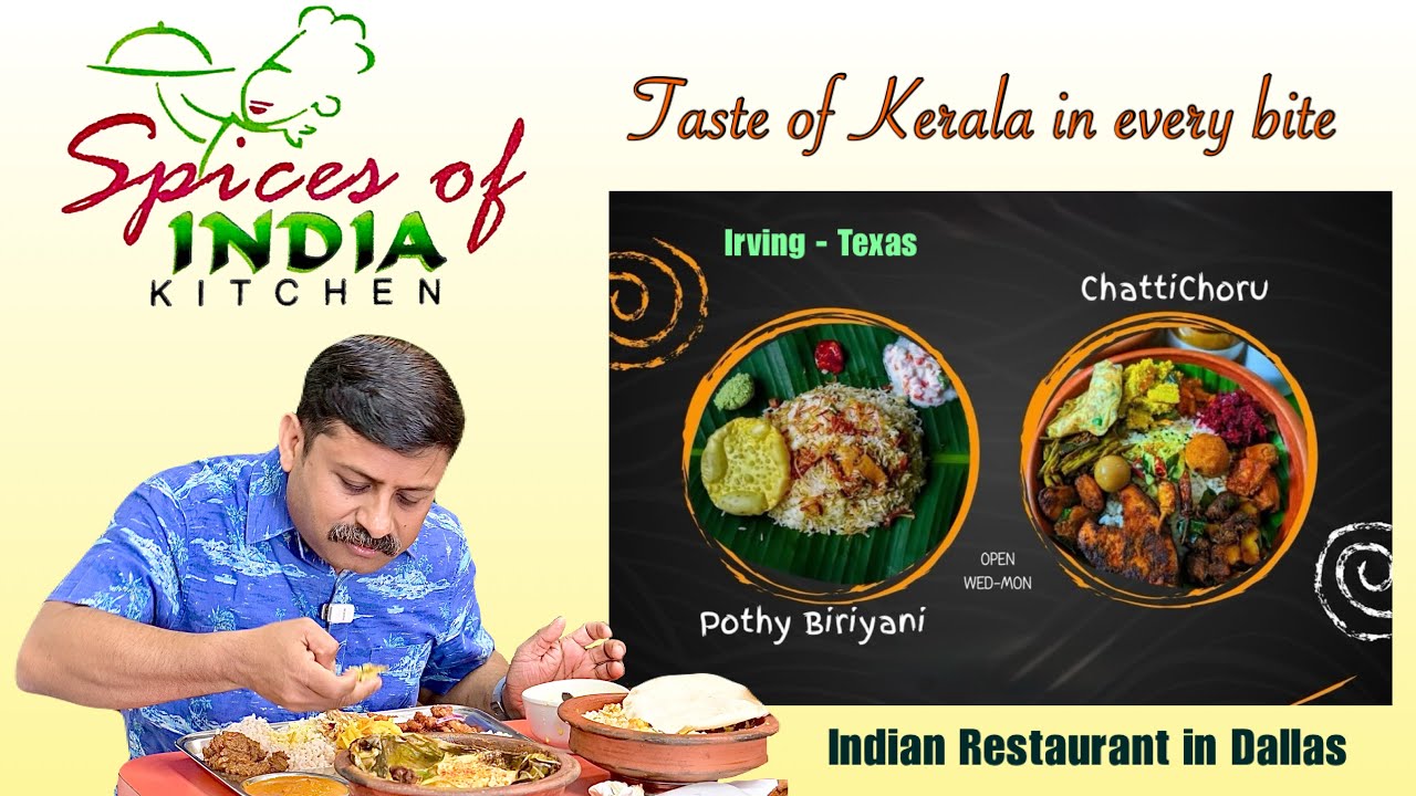 Authentic Kerala Cuisine at Spices of India Kitchen | Irving, Texas ...