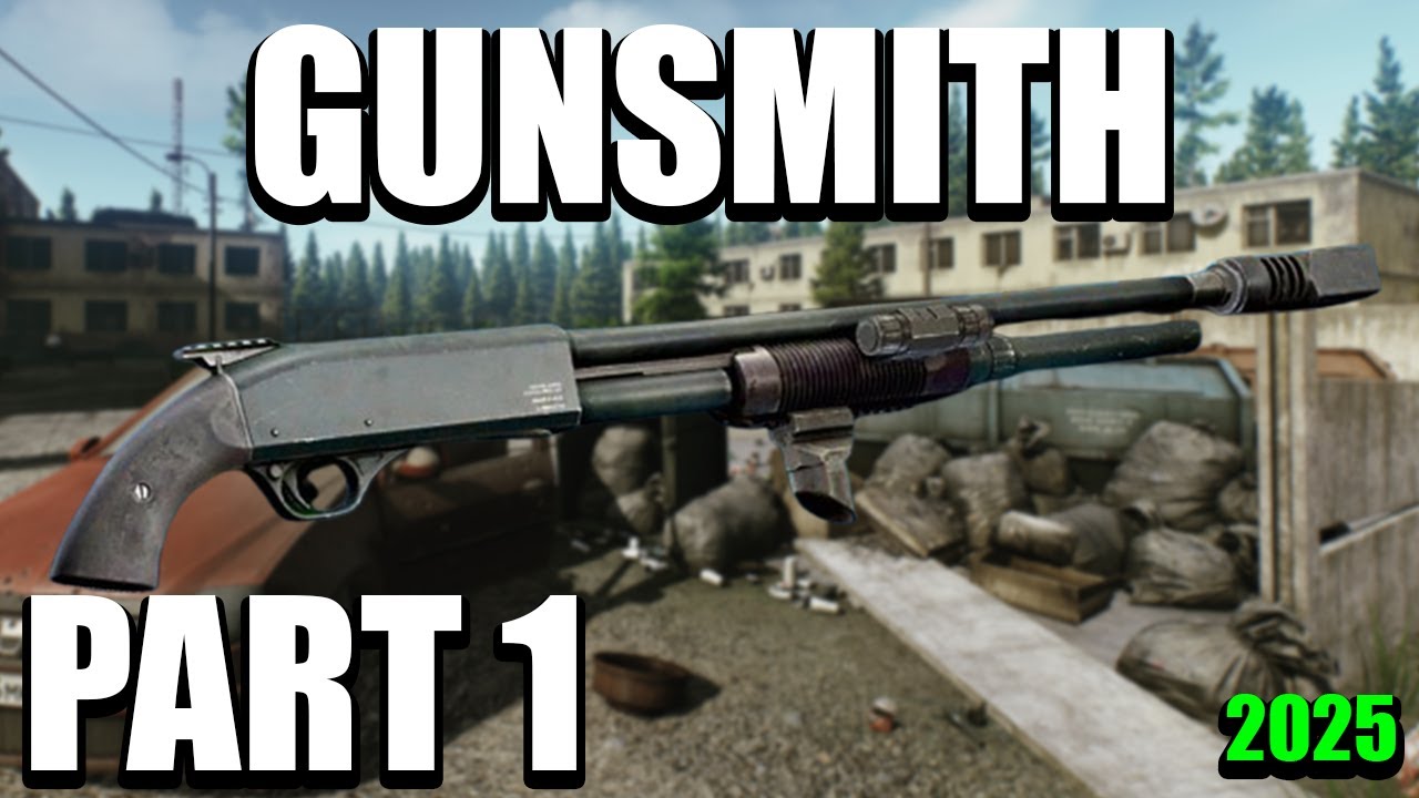 Gunsmith Part 1 2025 NEW - Mechanic Task Guide - Escape From Tarkov ...