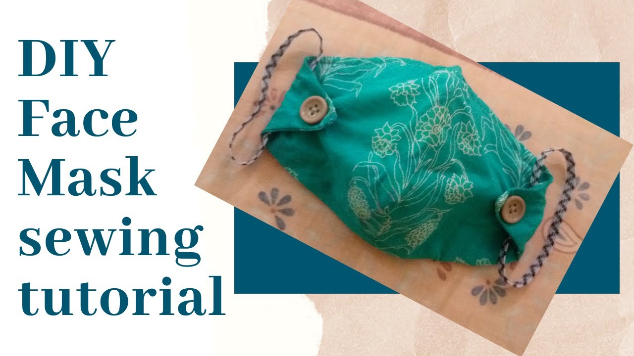 DIY Fabric Face mask Sewing Tutorial//Easy Pattern Home Made Face MASK ...
