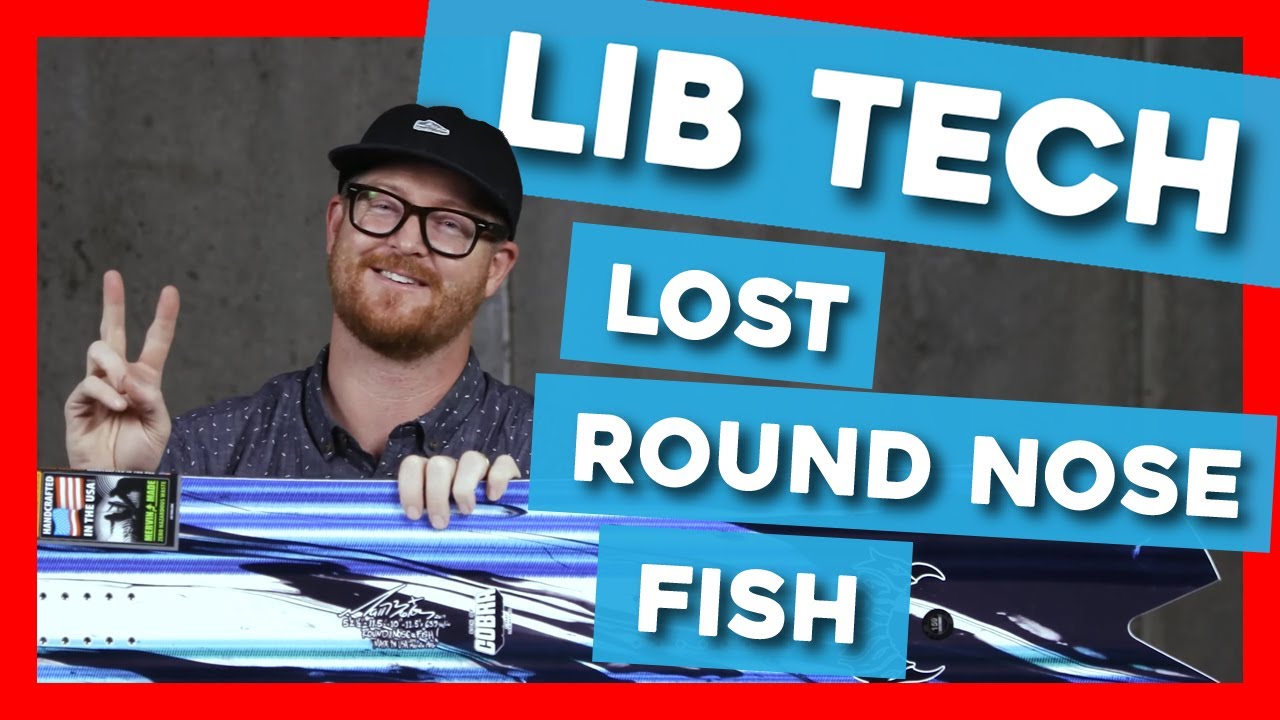 2020 Lib Tech x Lost Round Nose Fish Snowboard - YouTube