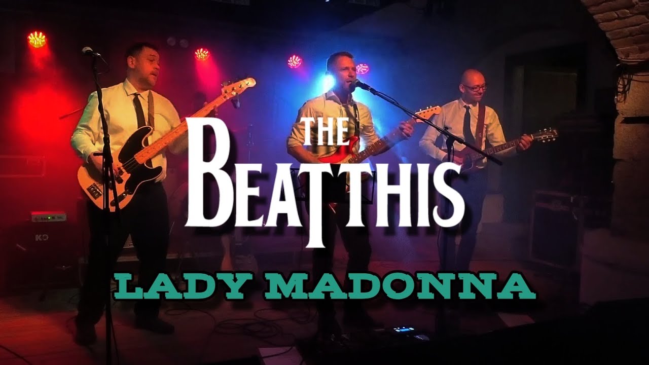 THE BEAT THIS - Lady Madonna - YouTube