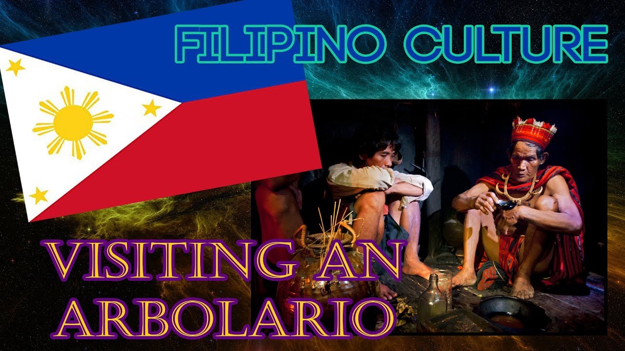 Storytime - Filipino Culture: Visiting an Arbolario (Shaman/Healer ...