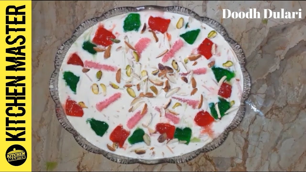 Doodh Dulari Recipe | Desert Recipe | Kitchen Master - YouTube