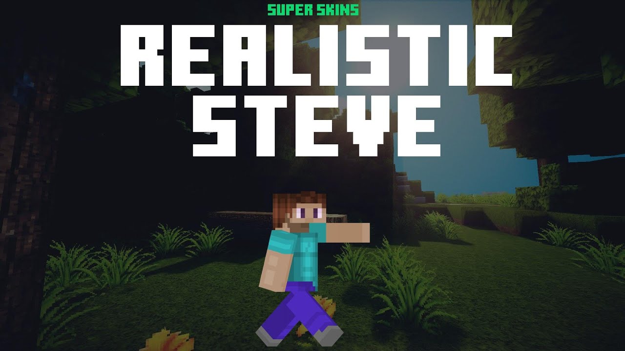 Amazing Realistic Steve Minecraft Skin ⚡ Download Links ⚡ Realistic ...