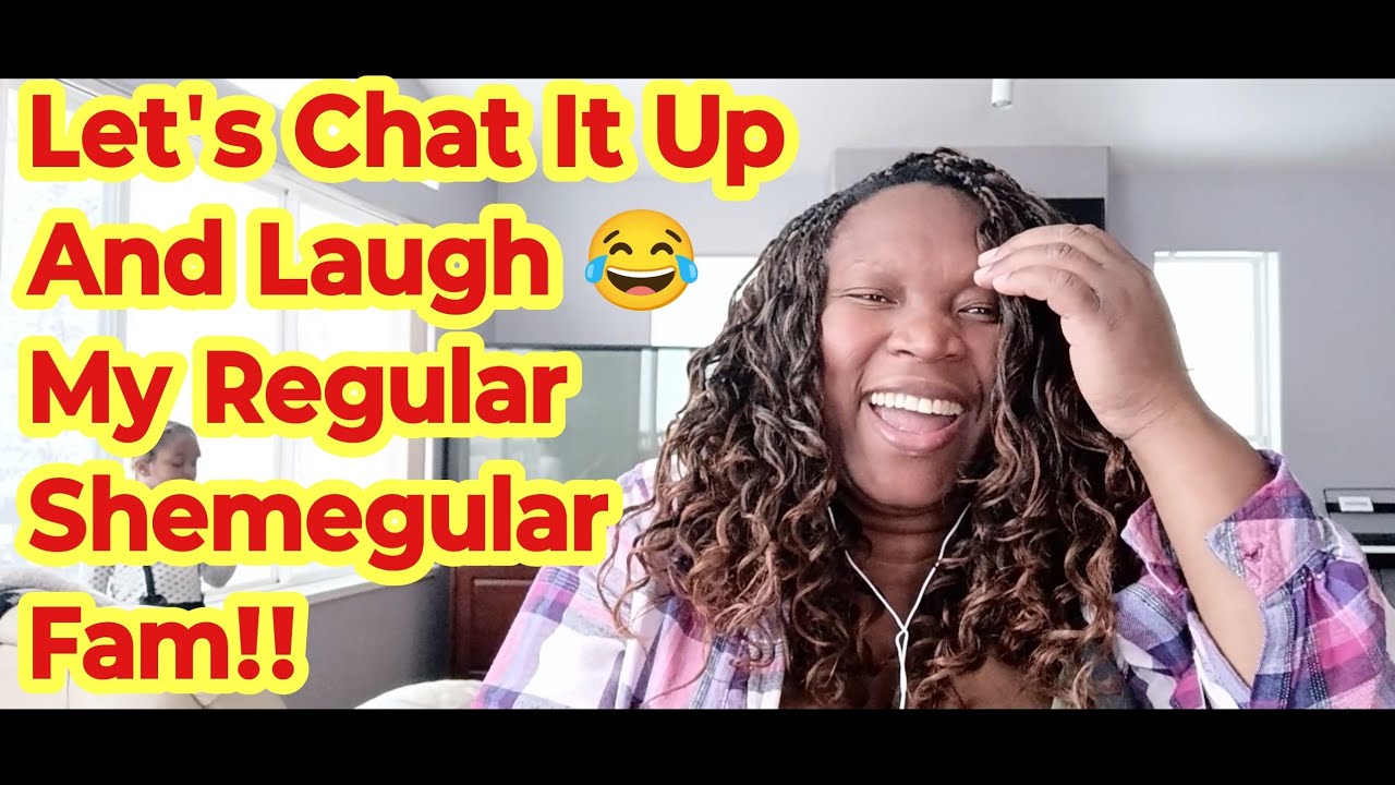 Let's Chat it Up and Have A Laugh!! - YouTube