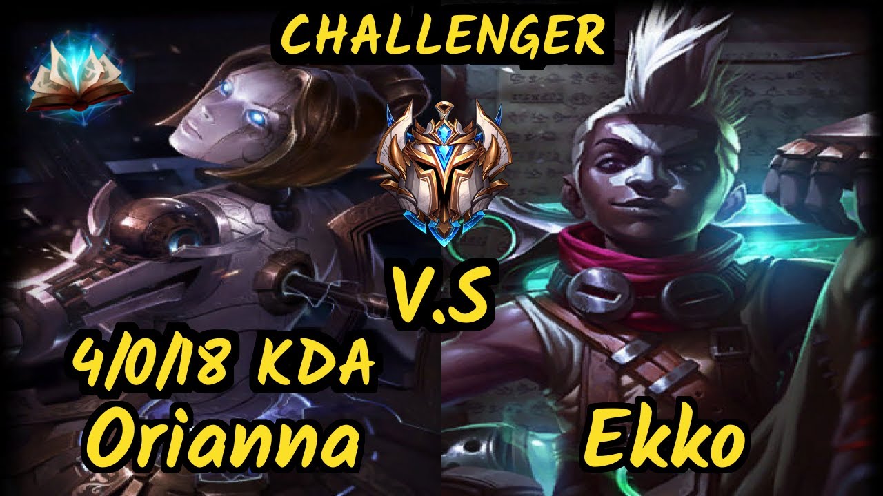 DOPA (Apdo) (ORIANNA) vs EKKO - 4/0/18 KDA MID CHALLENGER GAMEPLAY - KR ...