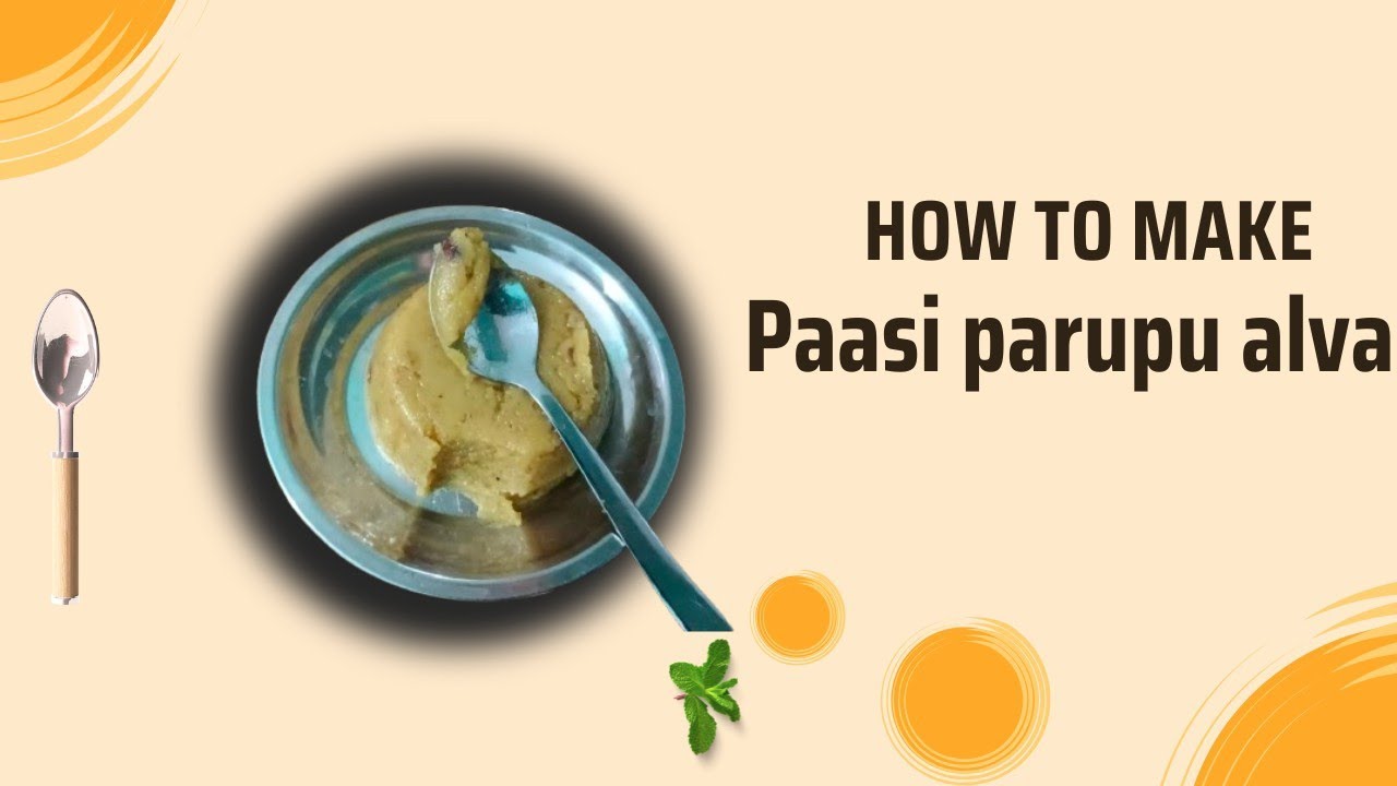 Paasi paruppu Alva ( Easy method @Rirohomekitchen ) - YouTube