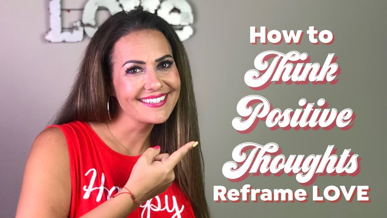 How To Think Positive Thought - YouTube
