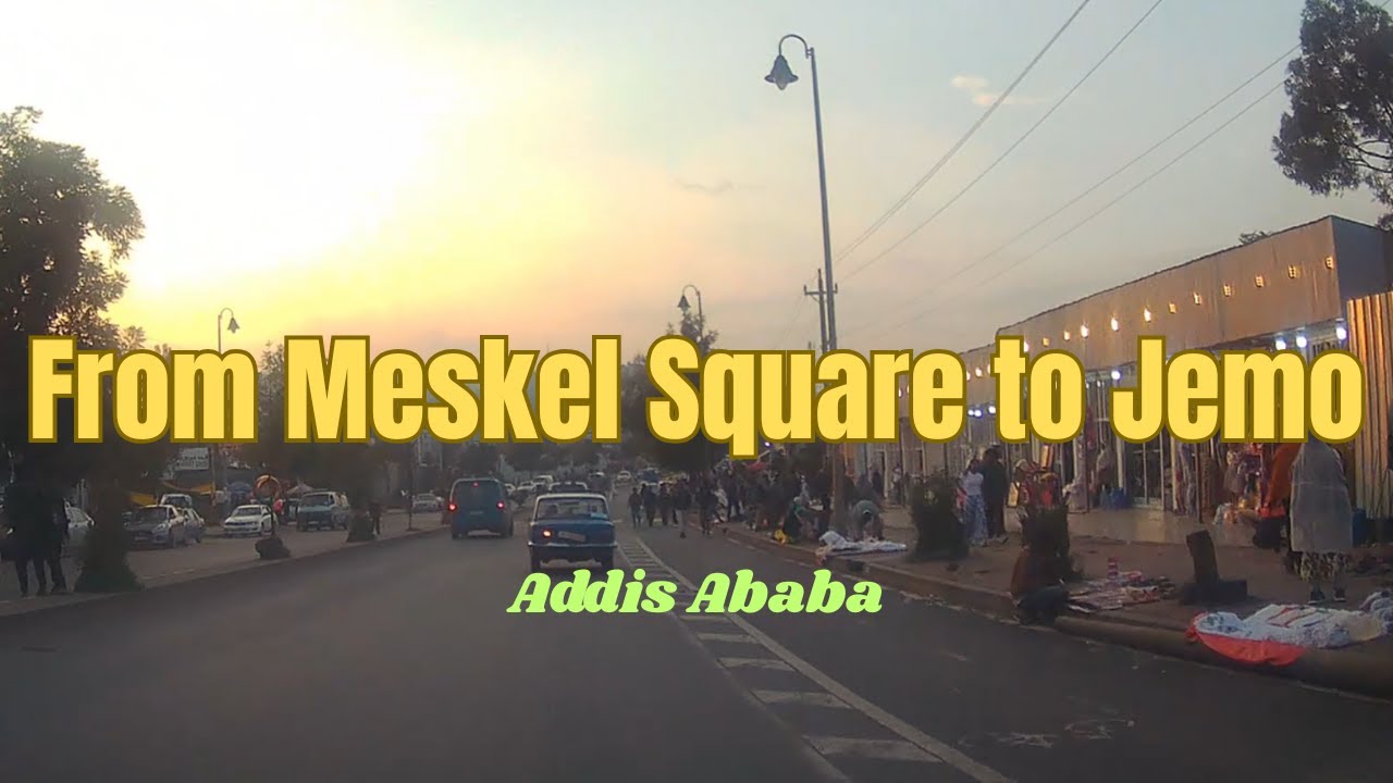 Addis Ababa Dashcam Drive | From Meskel Square to Jemo - YouTube
