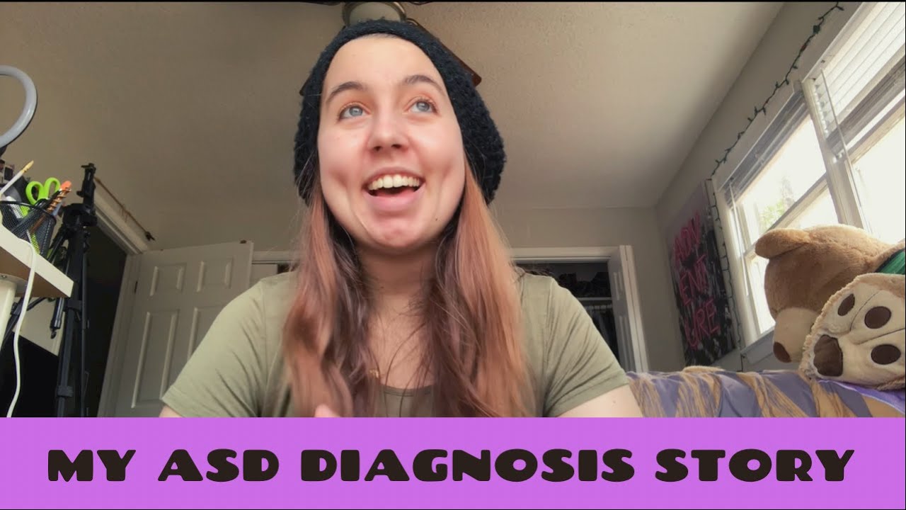 Diagnosed with Autism at 19 | My ASD Diagnosis Story! - YouTube