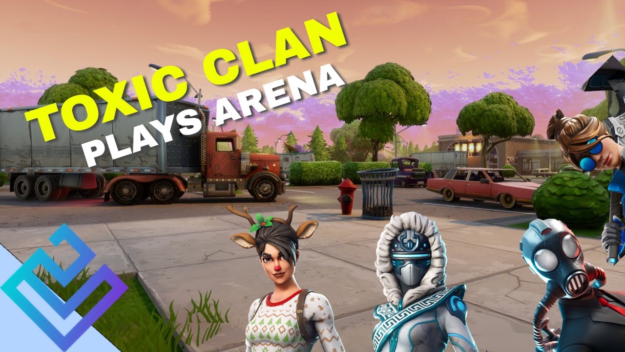 TOXIC CLAN plays Arena... #1 - YouTube