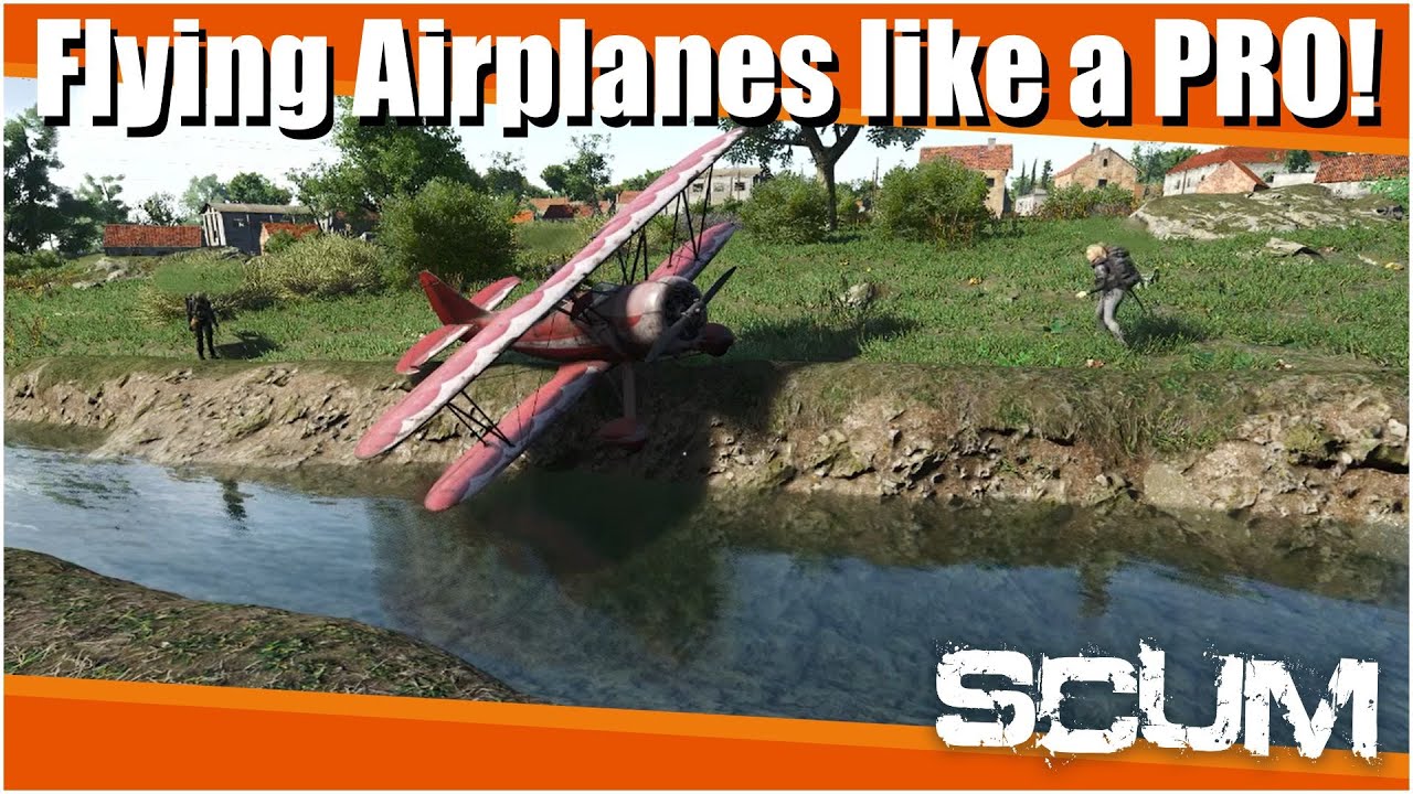 Flying Airplanes like a PRO! | Hello World SCUM TH Server PVE | SCUM ...