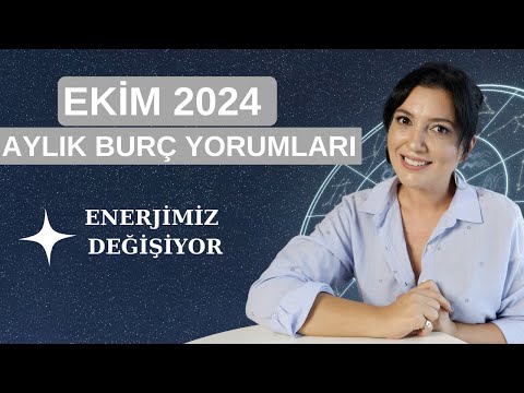 EKİM 2024 | AYLIK BURÇ YORUMLARI | TÜM BURÇLAR