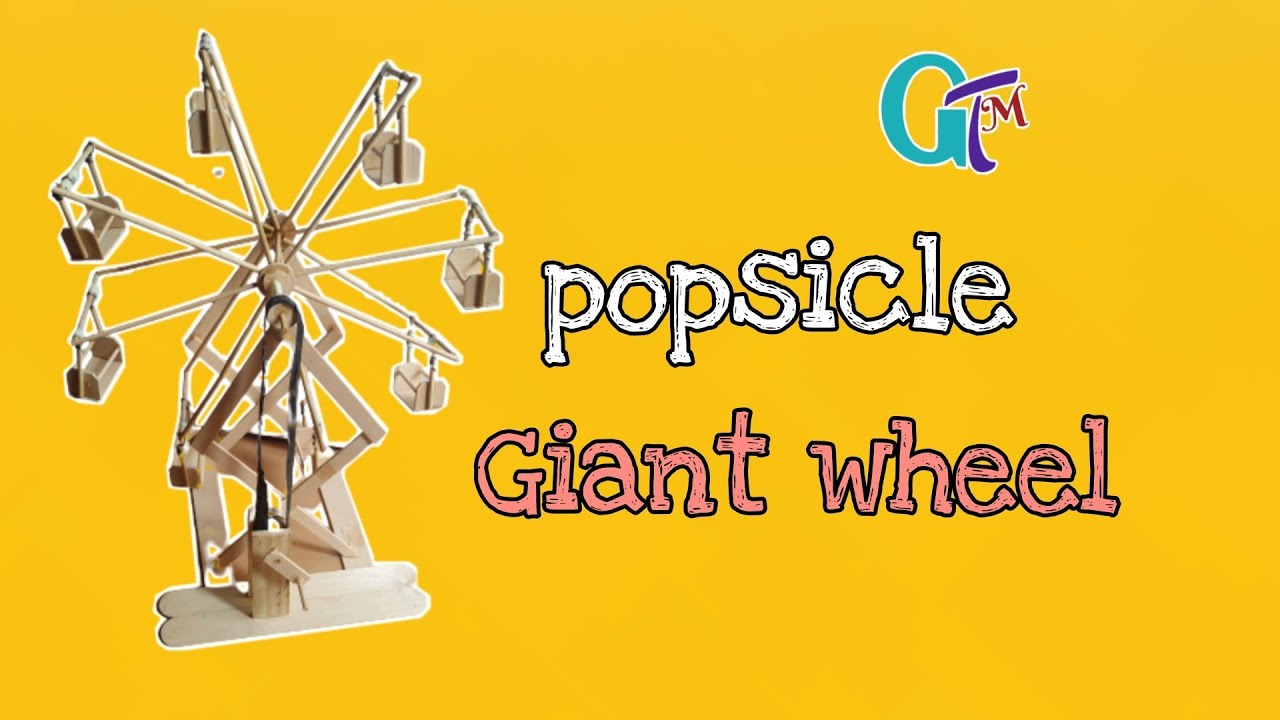 popsicle giant wheel | ice-cream stiks giant wheel DIY arts - YouTube