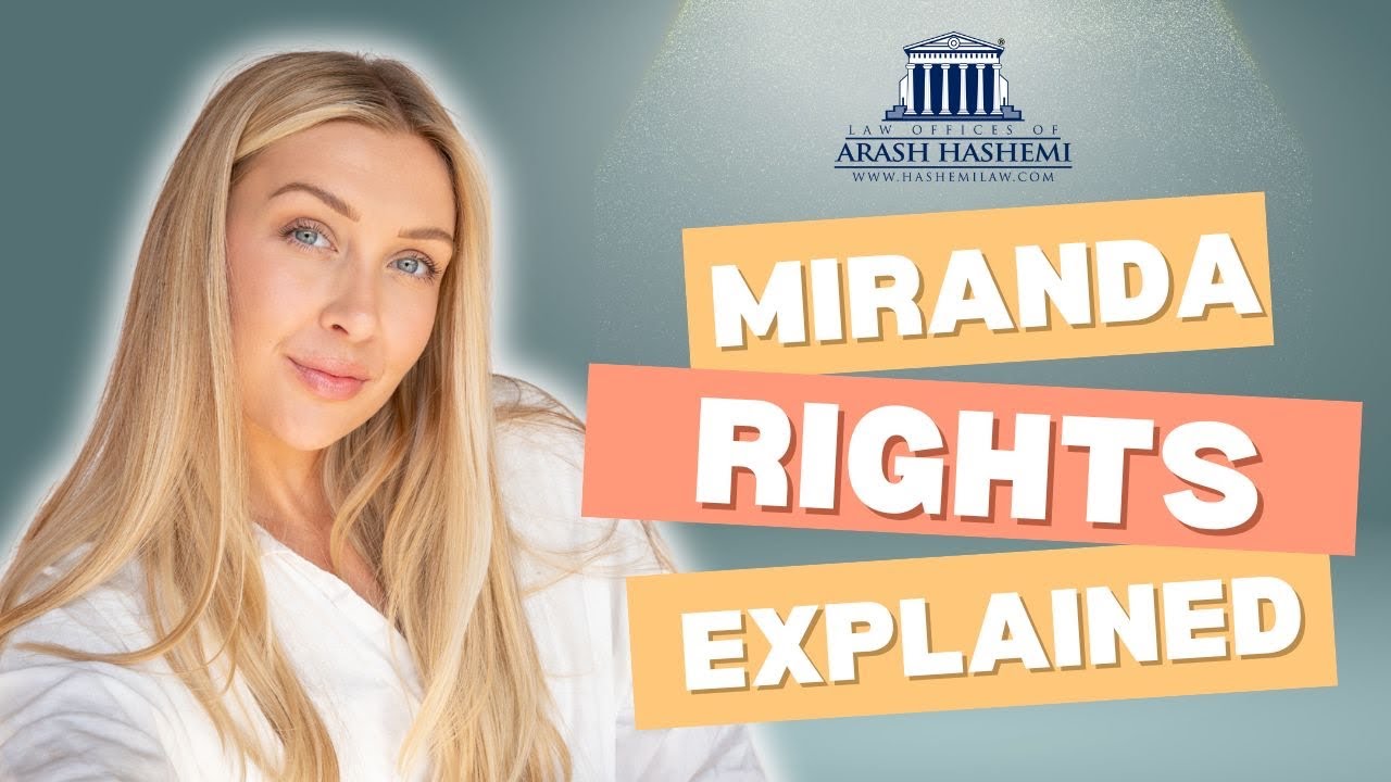 Miranda Rights in California – When, Why, and What They Mean - YouTube