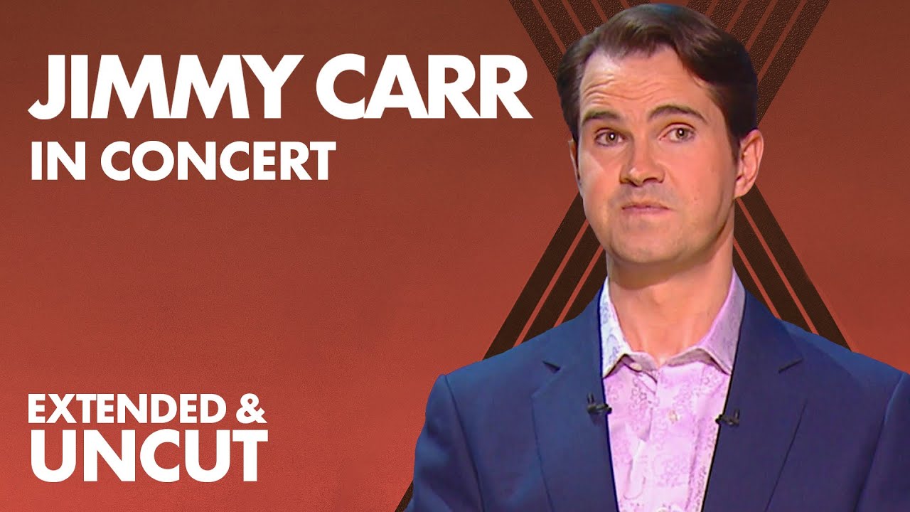 Jimmy Carr: In Concert - Extended & Uncut - YouTube