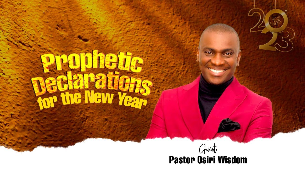 PROPHETIC DECLARATIONS FOR THE NEW YEAR - YouTube
