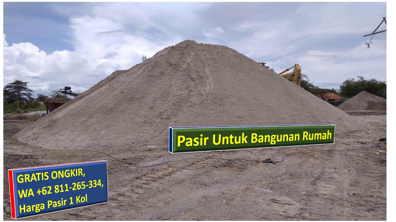 GRATIS ONGKIR, WA +62 811-265-334, Harga Pasir 1 Kol - YouTube