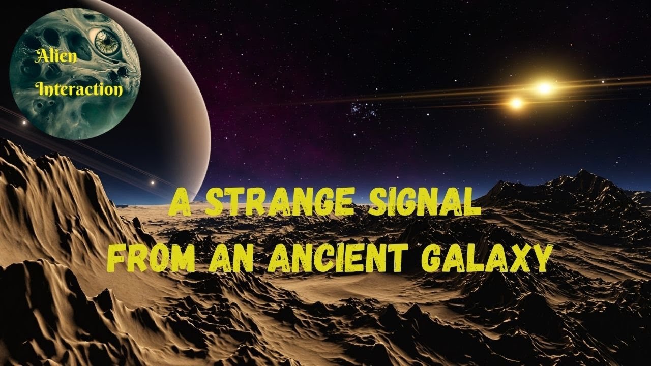 Alien Interaction - A Strange Signal From An Ancient Galaxy. [Space Ambient] - YouTube