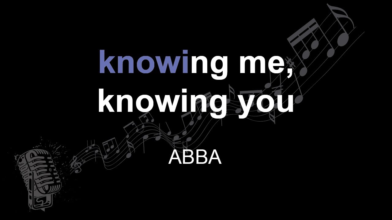 ABBA | knowing me, knowing you | lyrics | paroles | letra | - YouTube